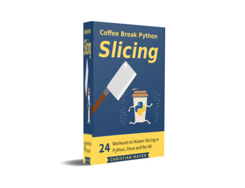 Coffee Break Python Slicing – Be on the Right Side of Change