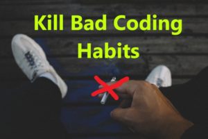 How to Deal With Bad Coding Habits—And Write Cleaner Code? – Be on the ...