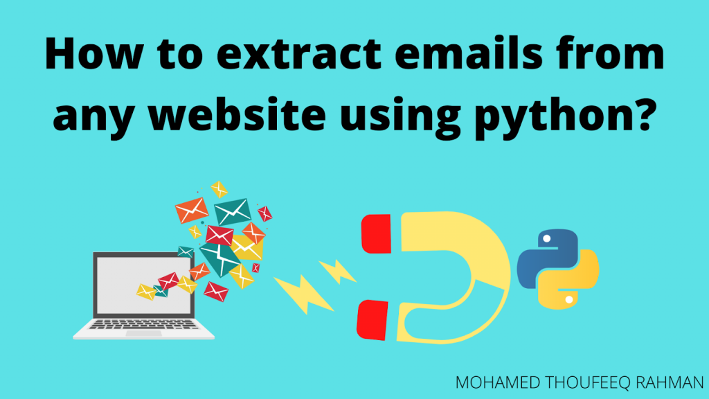 How To Extract Emails From Any Website Using Python Be On The Right 
