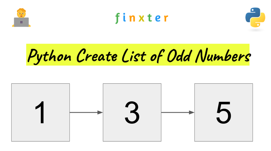 11 Ways To Create A List Of Odd Numbers In Python Be On The Right