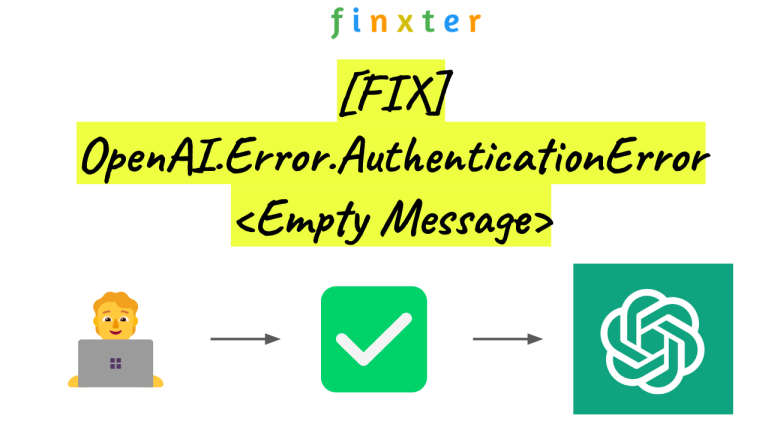 Openaierrorauthenticationerror Empty Message Be On The Right Side