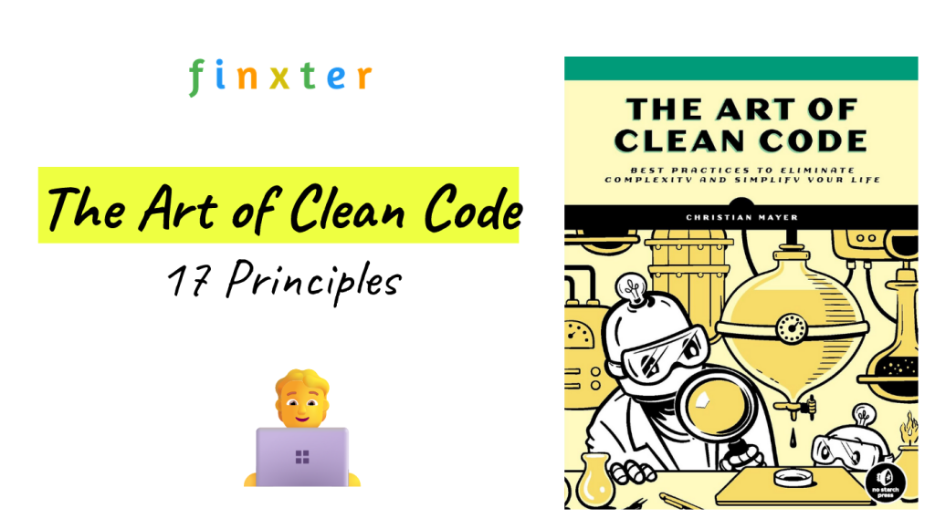 The Art of Clean Code – 17 Principles – Be on the Right Side of Change